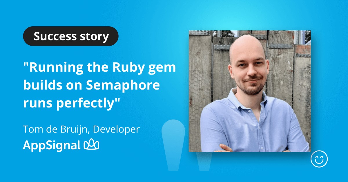 Semaphore's containers provide stability for AppSignal - Semaphore