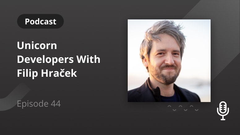 Unicorn Developers With Filip Hraček - Semaphore