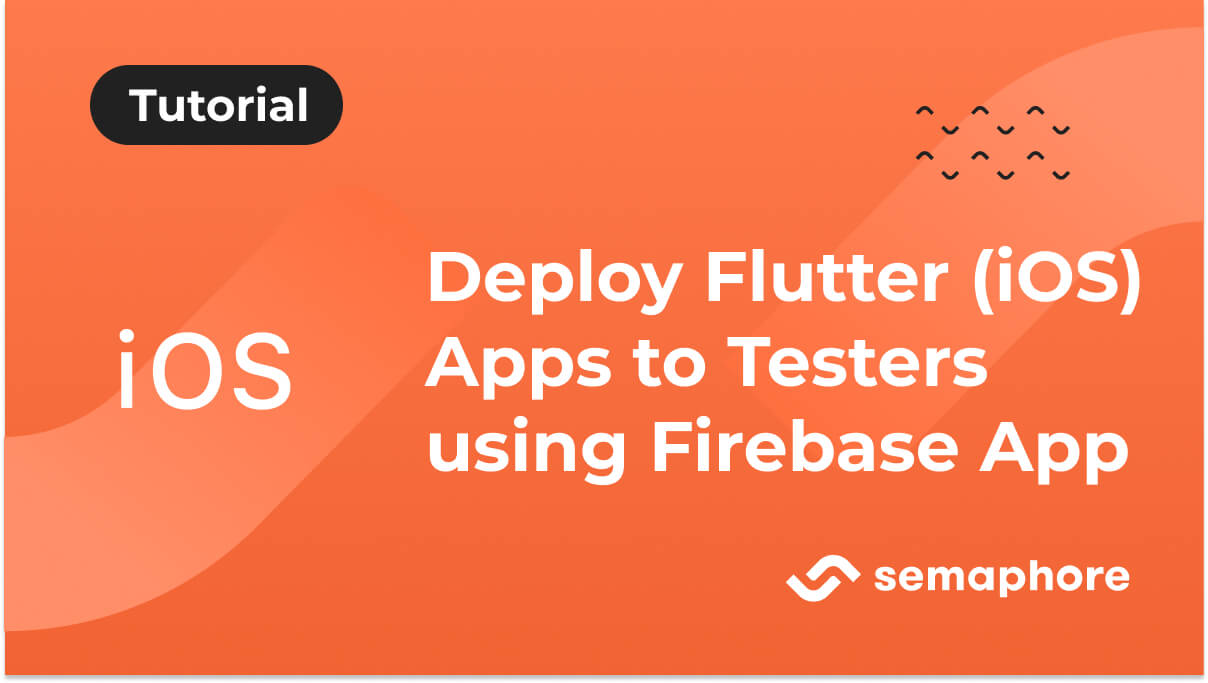 Deploy Flutter Ios Apps To Testers Using Firebase App Distribution