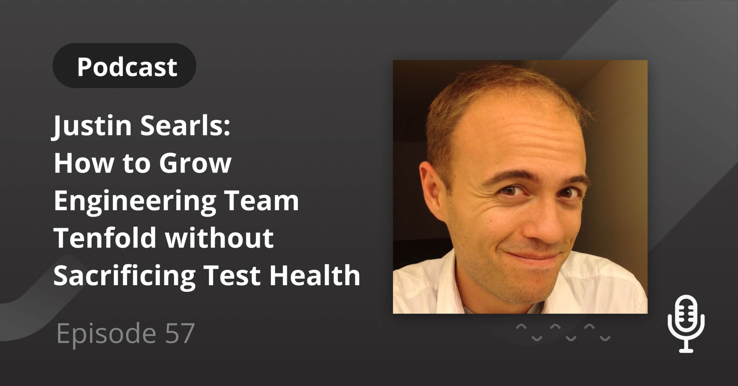 Justin Searls: How to Grow Your Engineering Team Tenfold in a Year and ...