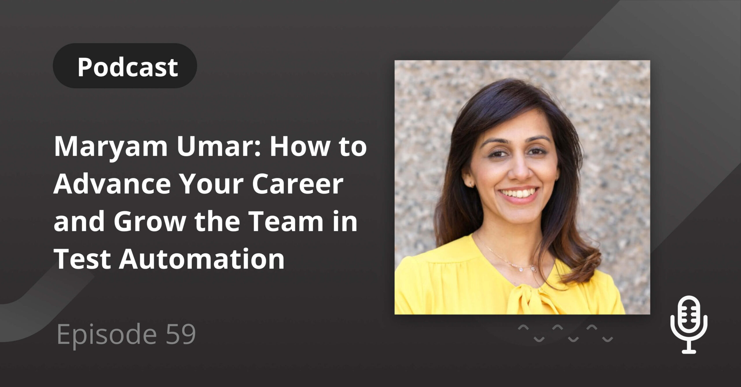 Maryam Umar: How to Advance Your Career and Grow the Team in Test ...