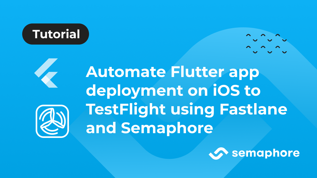 Automate Flutter App Deployment on iOS to TestFlight using Fastlane and ...