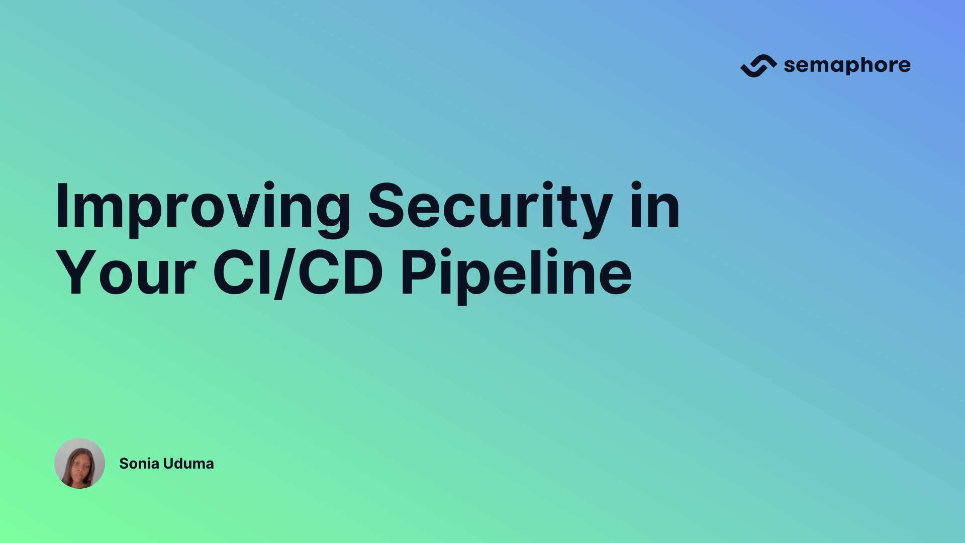 Improving Security In Your Cicd Pipeline Semaphore