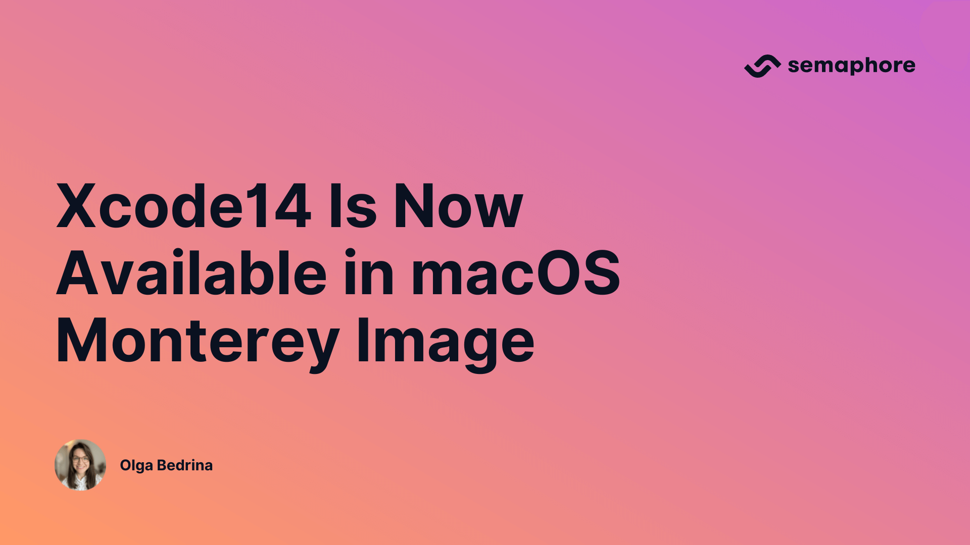 Xcode 14 Is Now Available in macOS Monterey Image - Semaphore