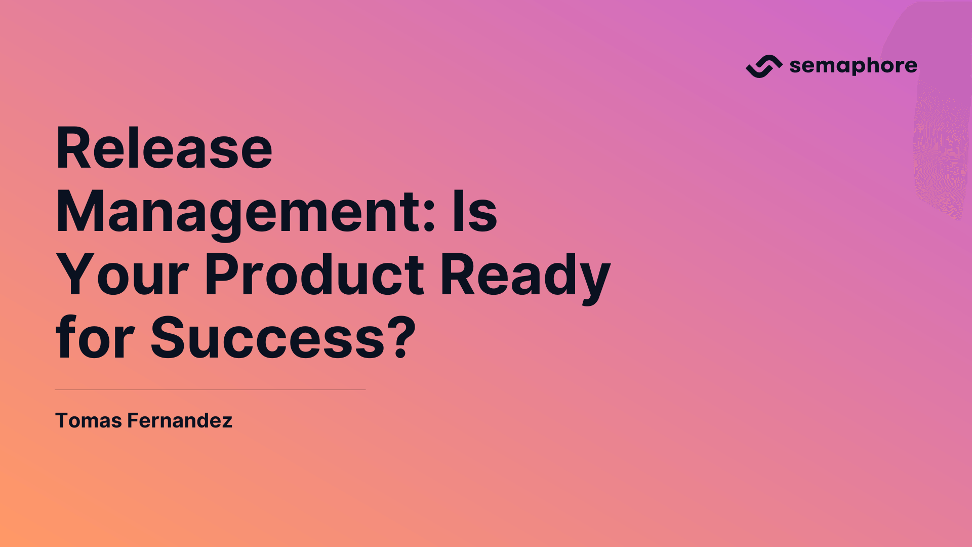 Release Management: Definition of Ready and Definition of Done