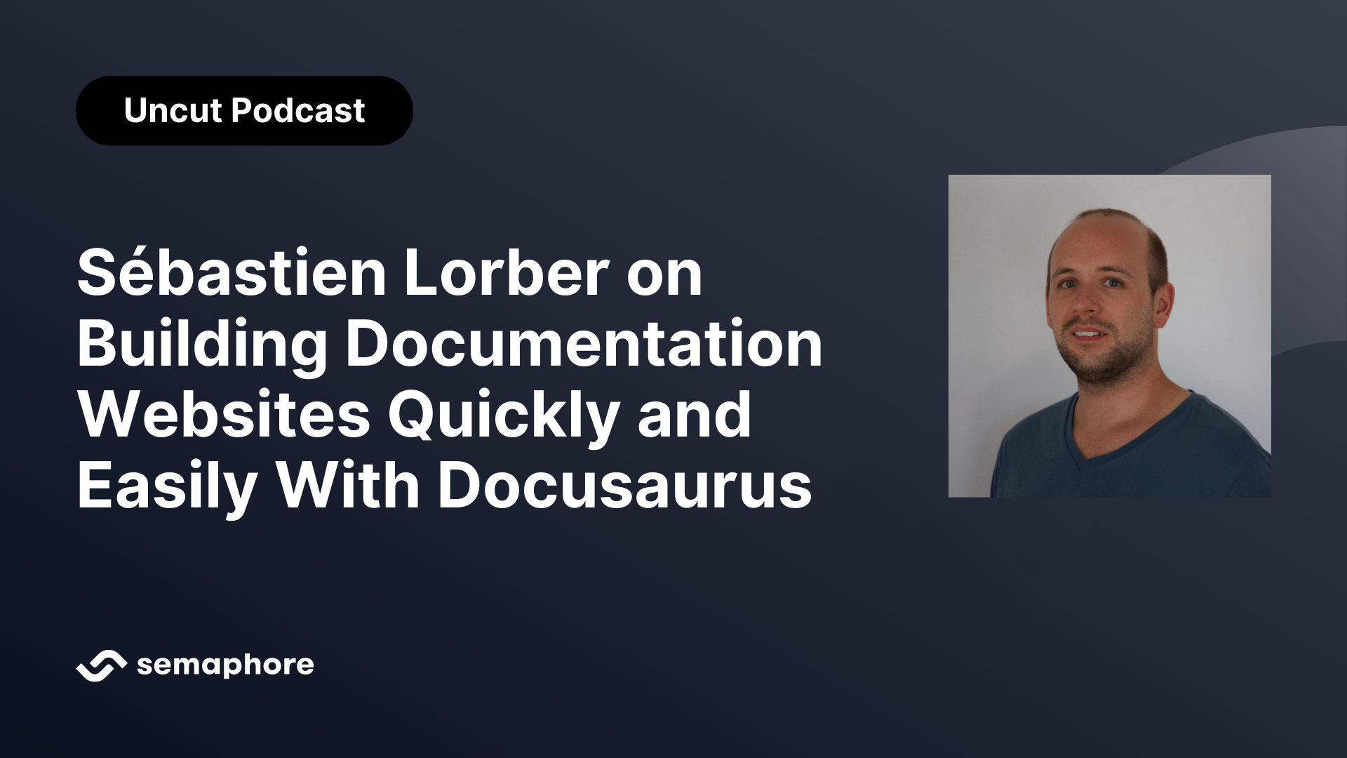 Sébastien Lorber on Building Documentation Websites Quickly and Easily ... Sébastien Lorber on Building Documentation Websites Quickly and Easily ...