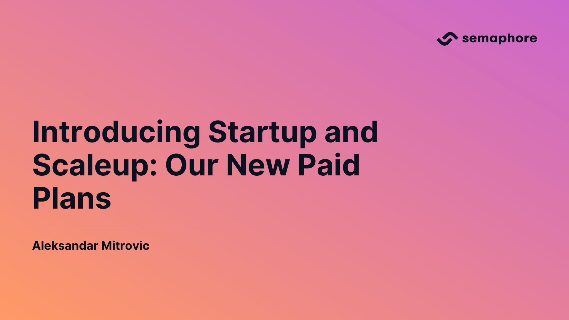 Introducing Startup and Scaleup: Our New Paid Plans - Semaphore