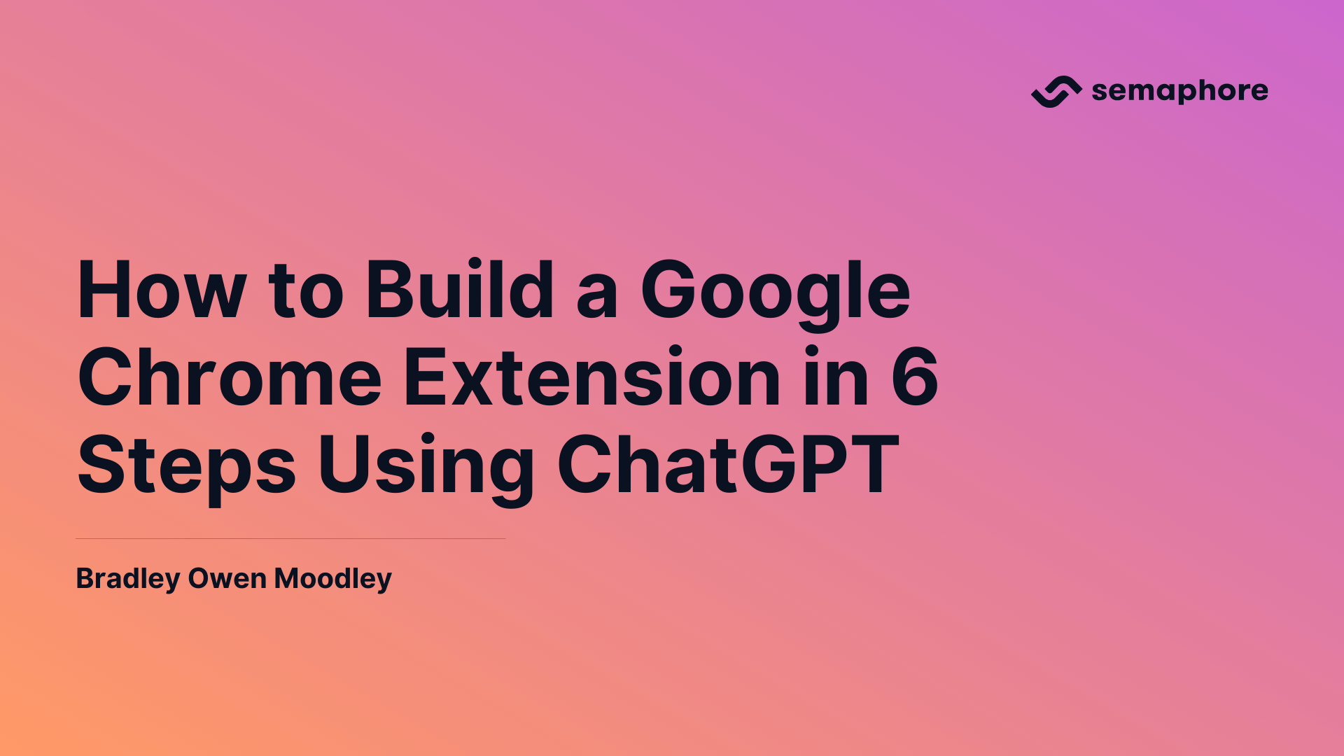 How to Build a Google Chrome Extension in 6 Steps Using ChatGPT - Semaphore