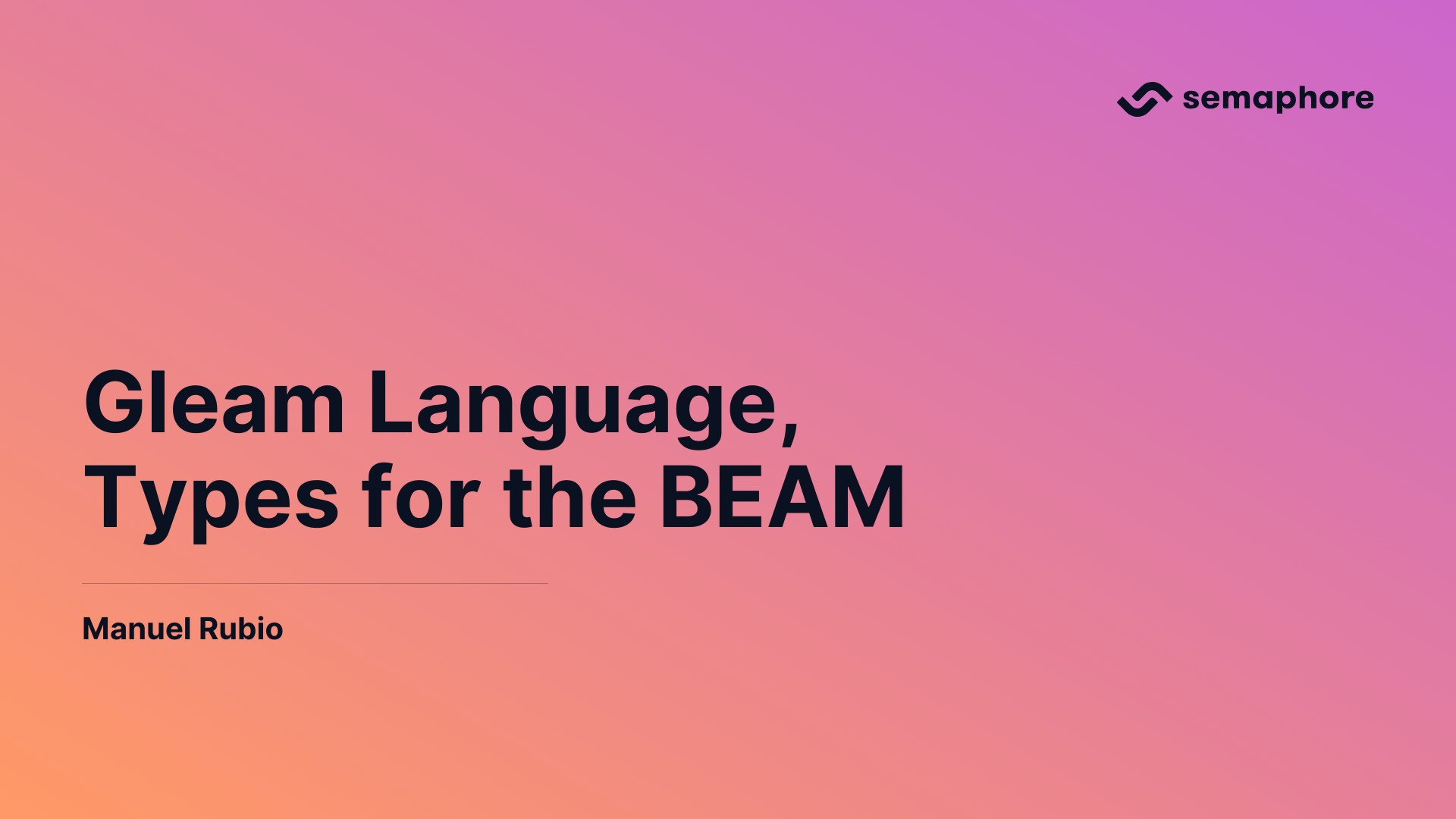 Gleam Language, Types for the BEAM - Semaphore